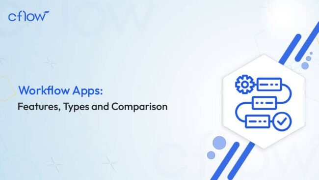 10 Workflow Apps for Process Management in 2025 - Cflow UK