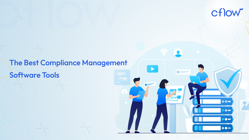 9 Best Compliance Management Software Tools of 2024 | Cflow