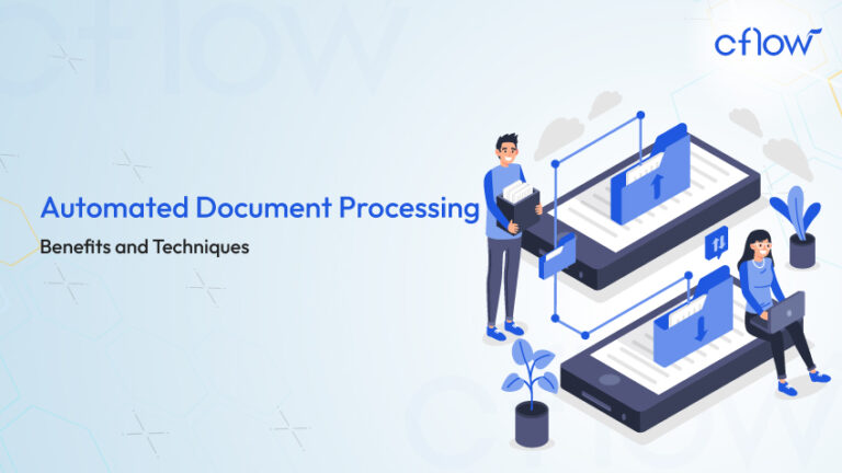 Automated Document Processing - Benefits and Techniques