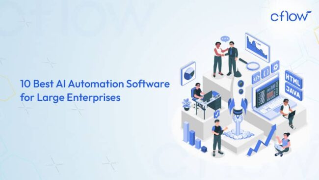 10 Best AI Automation Software for Large Enterprises - Cflow UK