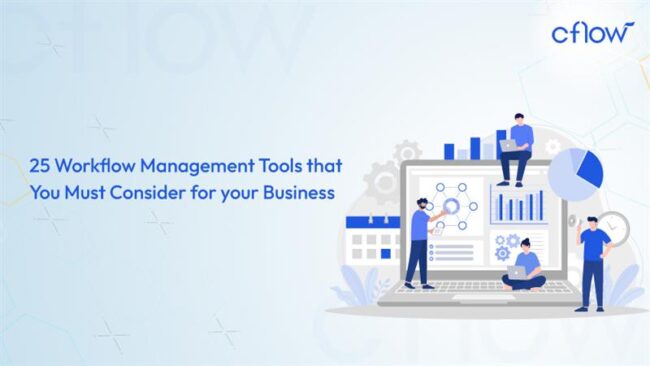 25 Best Workflow Management Tools In 2025 - Cflow UK