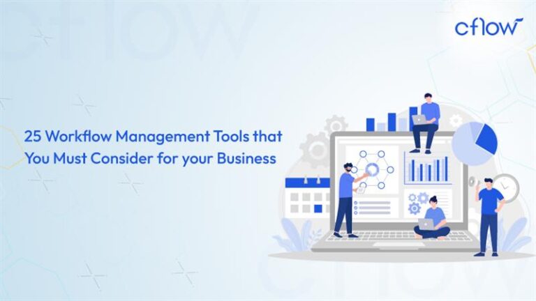 25 Best Workflow Management Tools In 2025 - Cflow UK