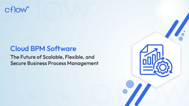 The Best Cloud BPM Software in 2025 - Cflow uk