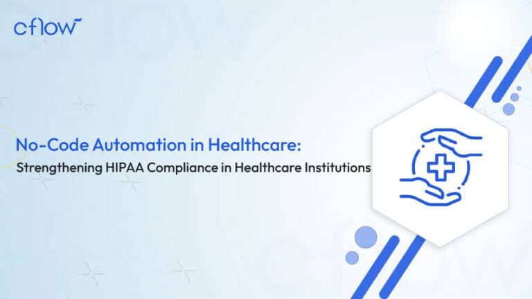 No-Code Automation in Healthcare - Cflow UK